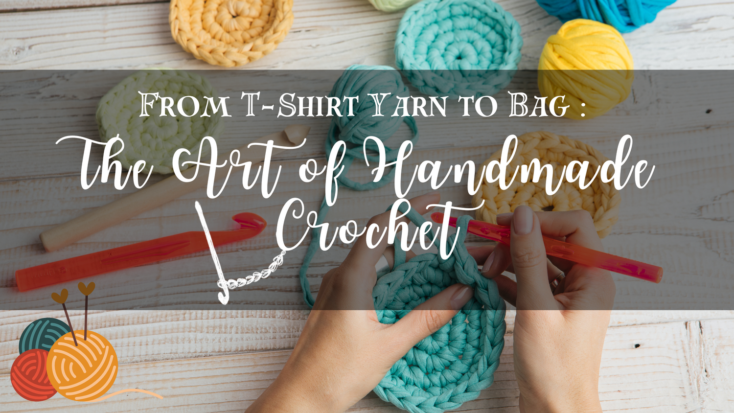 From T-Shirt Yarn to Bag : The Art of Handmade Crochet – Loomsmith